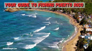 Cast Away In Paradise The Ultimate Guide To Fishing Puerto Rico In 2024 ...